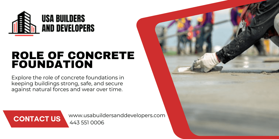 The Role of Concrete Foundations in Building Stability